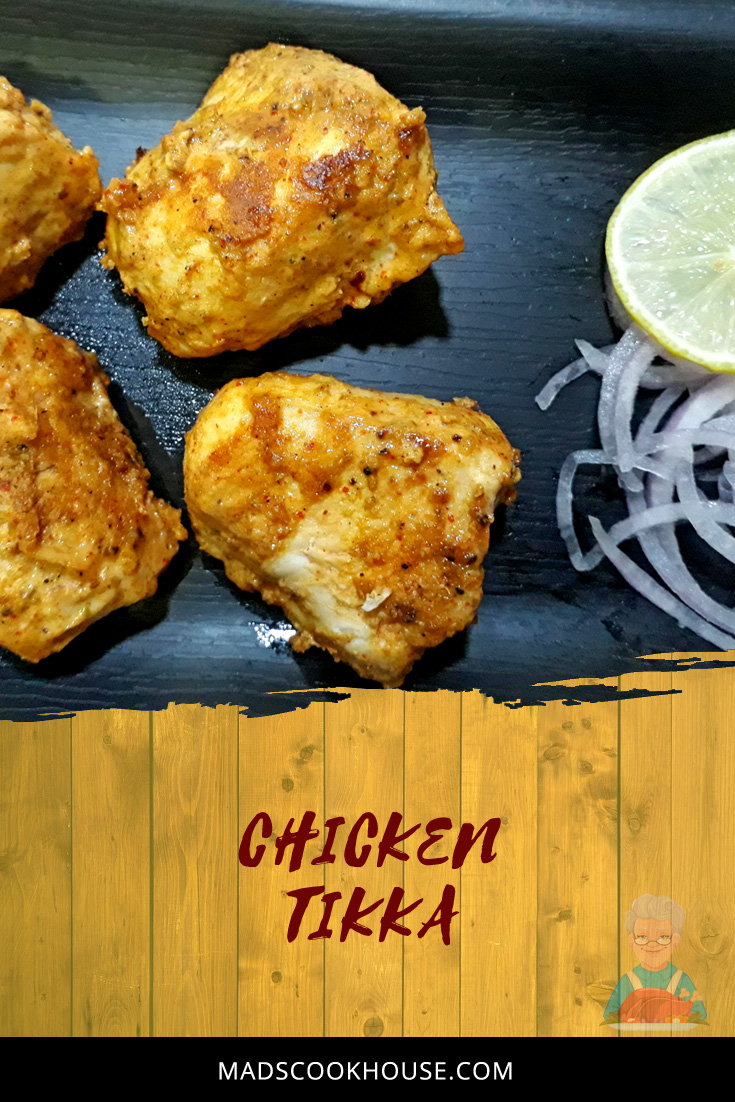 Chicken Tikka - Mads' Cookhouse
