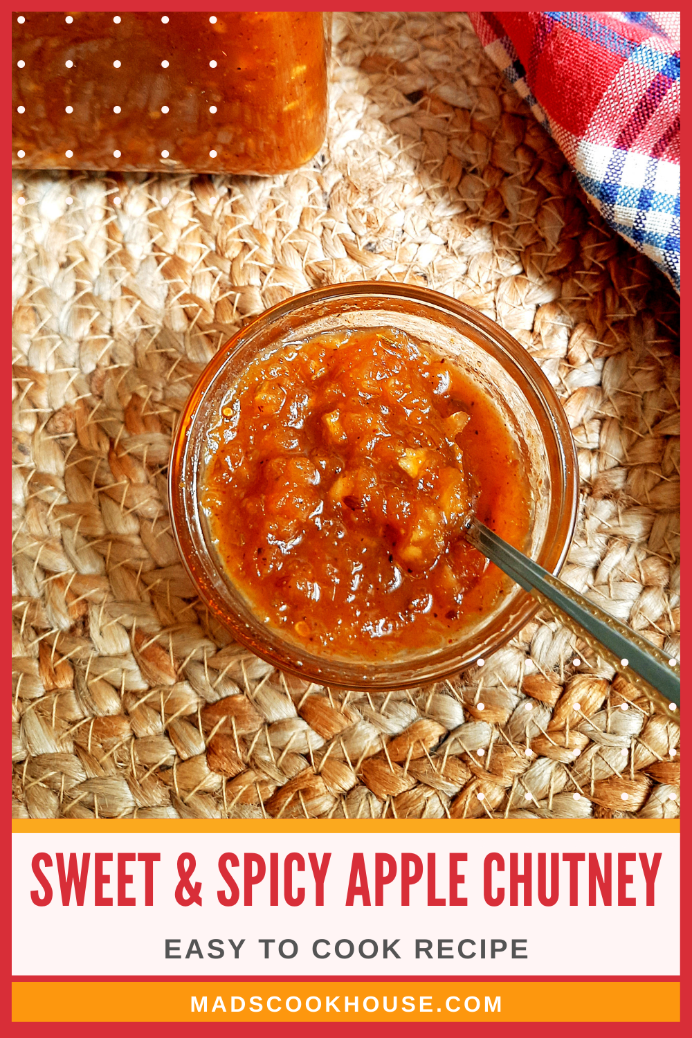Sweet & Spicy Apple Chutney Recipe - Mads' Cookhouse