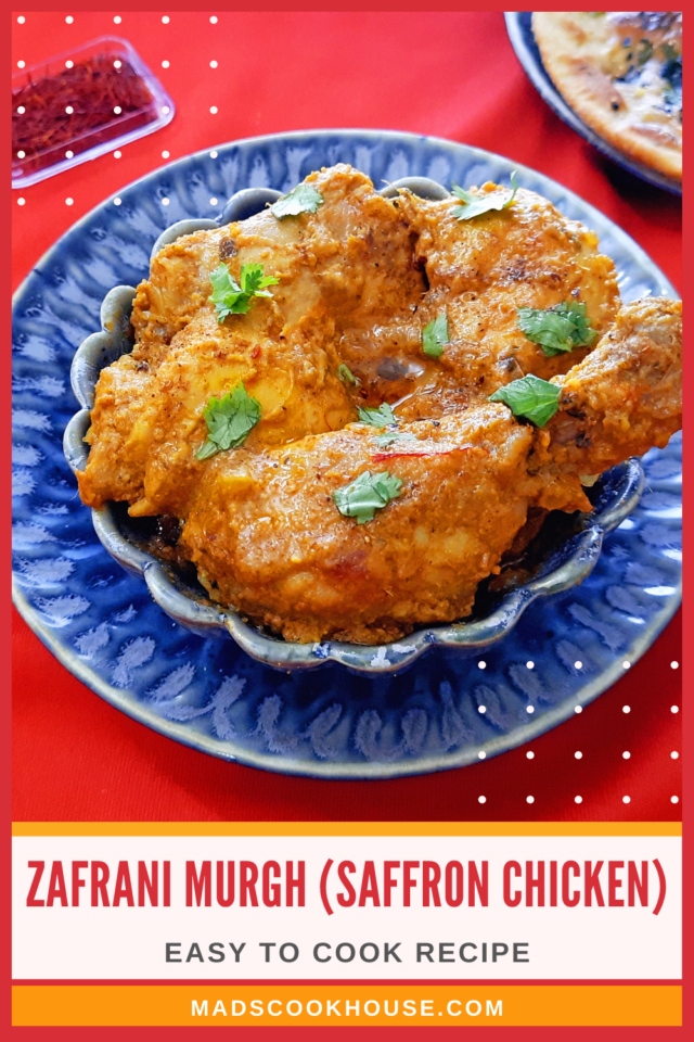 Zafrani Murgh Masala (Saffron Chicken) Recipe - Mads' Cookhouse