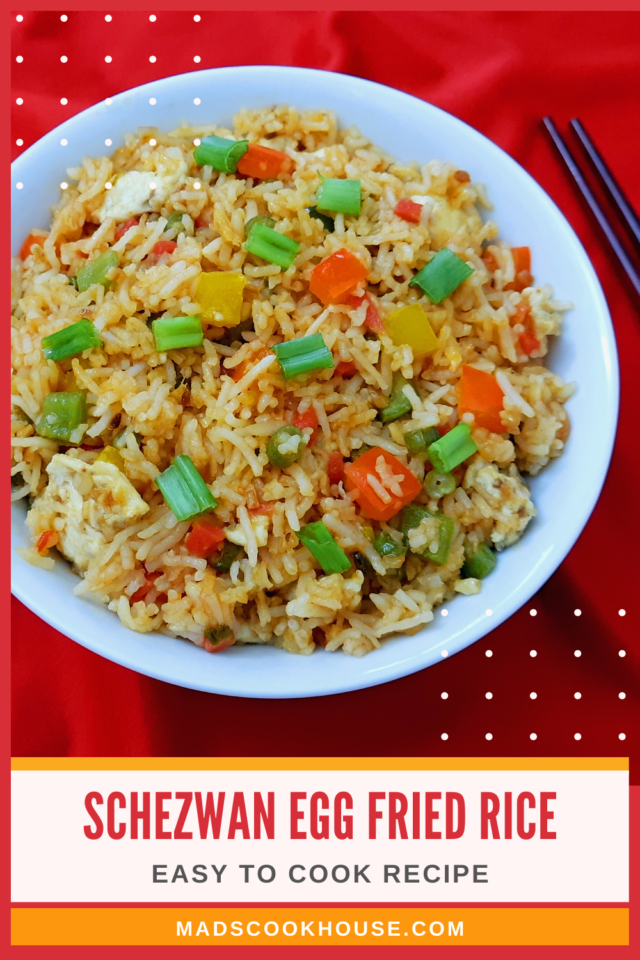 Schezwan Egg Fried Rice Recipe - Mads' Cookhouse