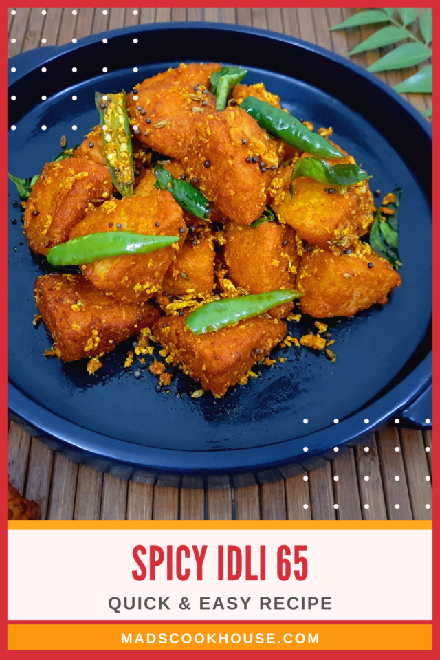 Spicy Idli 65 Recipe - Mads' Cookhouse