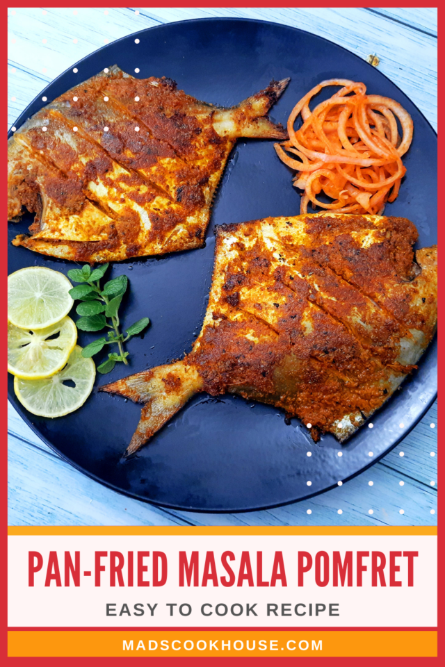 Pan-Fried Masala Pomfret Recipe - Mads' Cookhouse