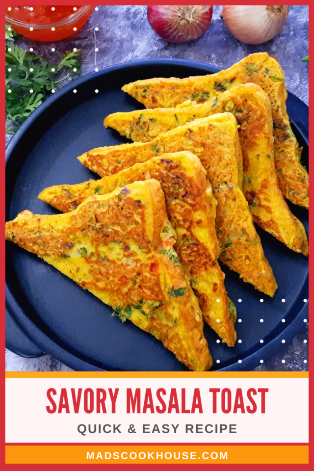 Savory Masala Toast Recipe - Mads' Cookhouse