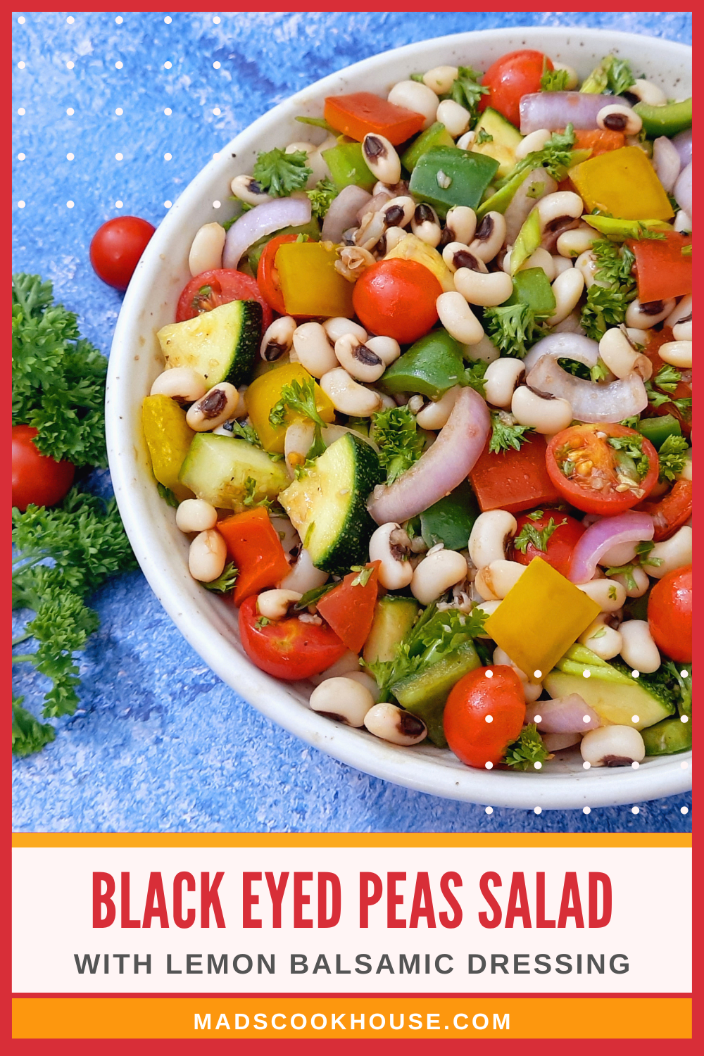 Black Eyed Peas Salad with Lemon Balsamic Dressing Recipe - Mads' Cookhouse